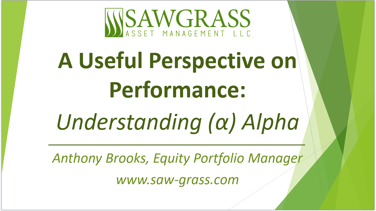 Understanding Alpha - Sawgrass Asset Management